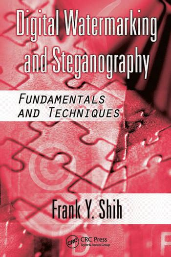 Digital Watermarking And Steganography Fundamentals And Techniques