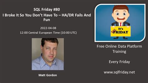 sql friday 80 i broke it so you don t have to ha dr fails and fun