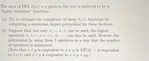 Solved The Sbox Of Des Sixy Given In The Text Is Believed