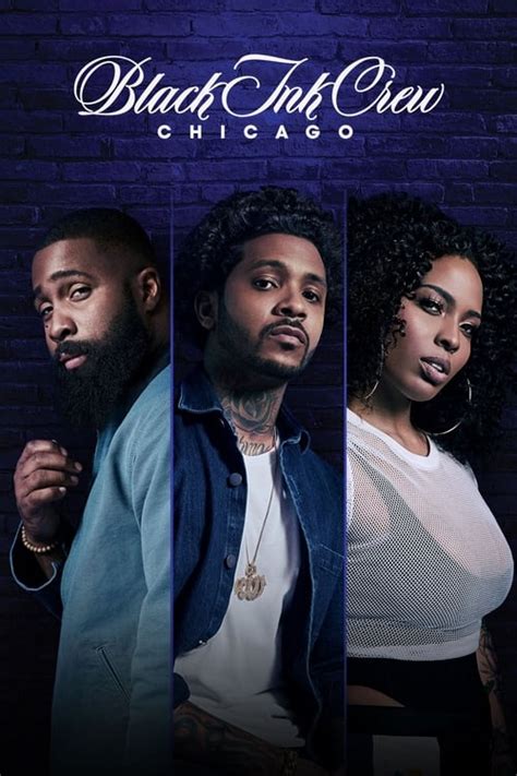 Black Ink Crew Chicago Tv Series 2015 — The Movie Database Tmdb