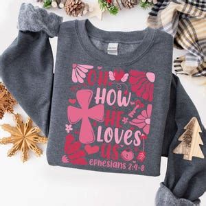 Oh How He Loves Us Pink Png Christian Valentine Png Bible Verse Quote