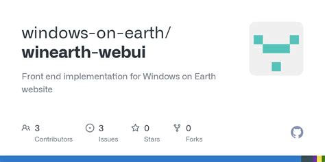 Github Windows On Earth Winearth Webui Front End Implementation For