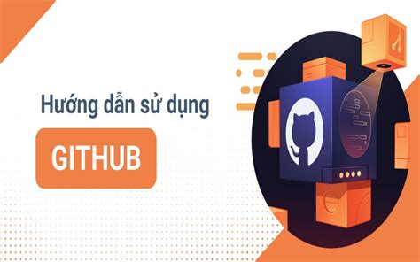 Github Là Gì Ưu Nhược điểm Và Cách Sử Dụng Github