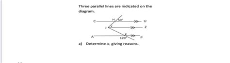 three parallel lines are indicated on the diagram a determine x glving