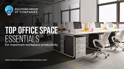 Top Office Space Essentials For Maximum Workplace Productivity