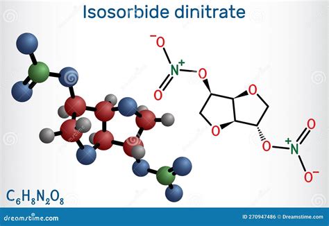 Isosorbide Dinitrate Isdn Molecule It Is Vasodilator Used To Treat
