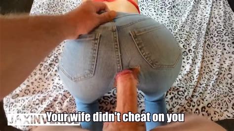 Your Wife Didn T Cheat On You