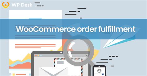 Woocommerce Order Fulfillment Guide With Free Plugins