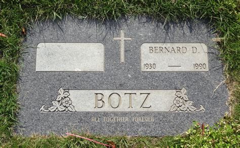 Bernard Daniel Botz 1930 1990 Find A Grave Memorial