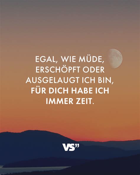 Egal Wie Müde Erschöpft Oder Ausgelaugt Ich Bin Für Dich Habe Ich Immer Zeit Visual