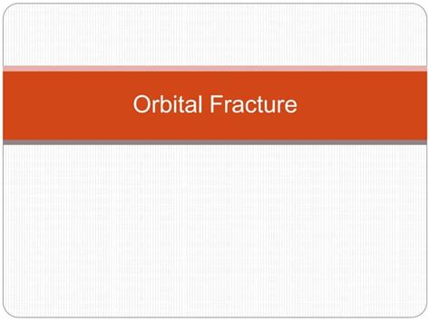 Orbital Fractures Ppt