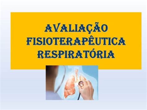 Curso Online de AVALIAÇÃO FISIOTERAPÊUTICA RESPIRATÓRIA Buzzero