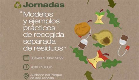 Andaluc A Granada Ofrecer Formaci N Sobre Recogida Separada De