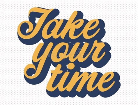 Vector Take Your Time Typography Groovy Style Illustration Stock Vector