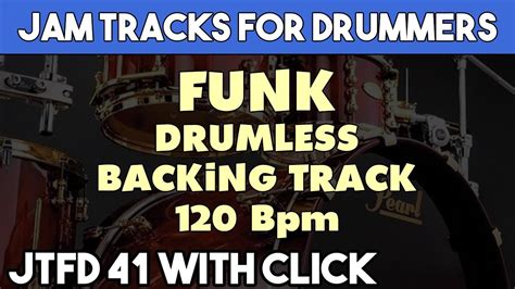 Funk Drumless Backing Track 120 Bpm JTFD 41C YouTube