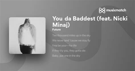 Future You Da Baddest Feat Nicki Minaj Lyrics Translation In