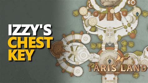 Izzy S Chest Key Tarisland SilverLit YouTube