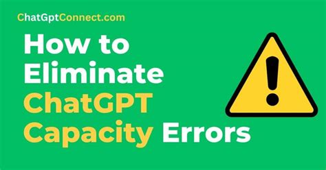 Eliminate Chatgpt Capacity Errors For Good Heres How