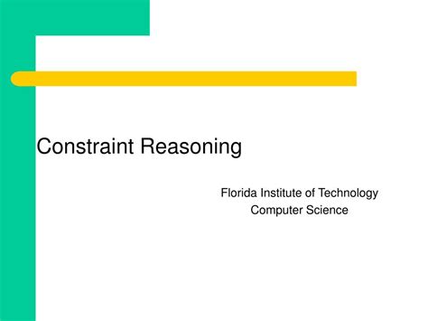 Ppt Constraint Reasoning Powerpoint Presentation Free Download Id247470