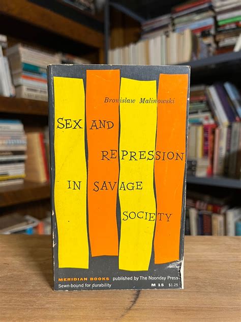 Sex And Repression In Savage Society By Bronislaw Malinowski