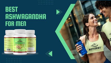 Ashwagandha For Men What It Does How To Take It And Side Effects