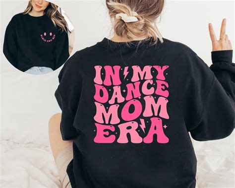 Dance Mom Sweatshirt Dance Mom Sweater Dance Mom Hoodie Dance Mom