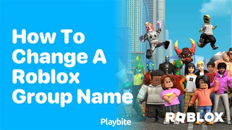 How To Change A Roblox Group Name A Simple Guide Playbite