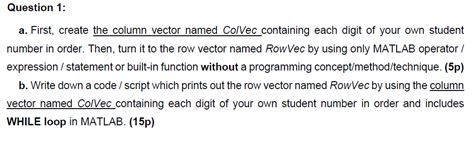 Solved Question 1 A First Create The Column Vector Named