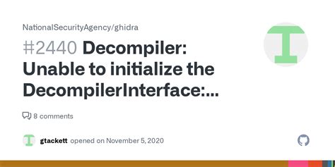 Decompiler Unable To Initialize The DecompilerInterface Did Not Accept Decompiler Options