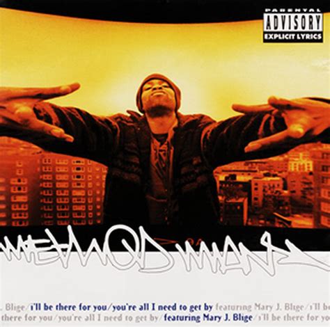 Method Man Ill Be There For You Youre All I Need To Get By 1995