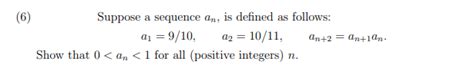 Solved Suppose A Sequence An Is Defined As Follows Chegg