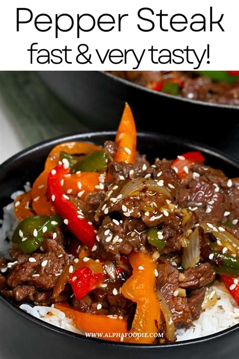 The Best Pepper Steak Recipe Alphafoodie