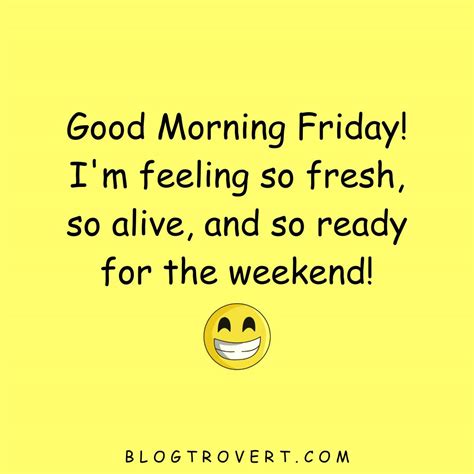 143 Humorous Funny Friday Quotes To Kickstart Your Weekend