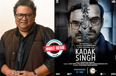 Must Read Unveiling Aniruddha Roy Chowdhurys Artistic Lens In Kadak Singh