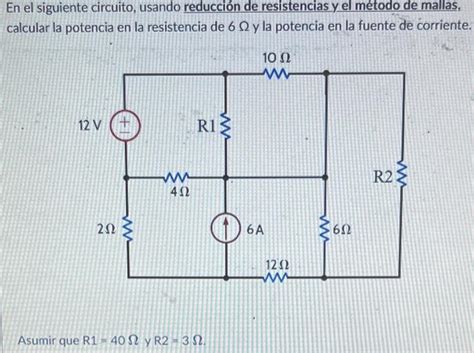 Solved En El Siguiente Circuito Usando Reducción De