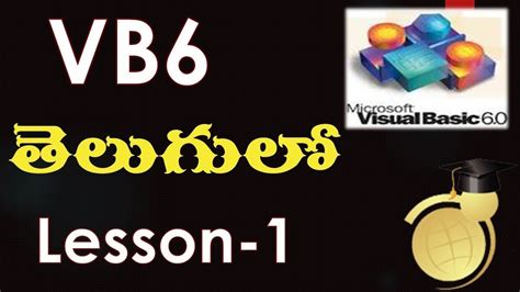 Visual Basicvb6 Programming Introduction In Telugu Lesson 1 Youtube
