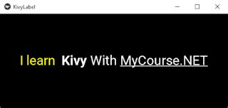 Kivy Label Widget My Courses