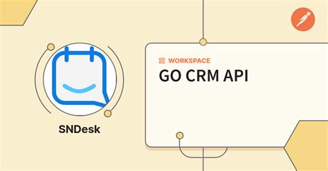 Go Crm Api Postman Api Network