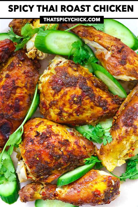 Spicy Thai Roast Chicken With Nam Jim Jaew Sauce That Spicy Chick