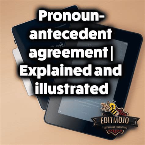 Pronoun Antecedent Agreement Explained And Illustrated