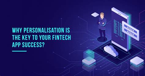 Why Personalisation Is The Key To Your Fintech App Success By Systango Coinmonks Apr