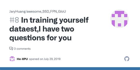 In Training Yourself Dataest I Have Two Questions For You · Issue 8 · Jaryhuang Awesome Ssd Fpn