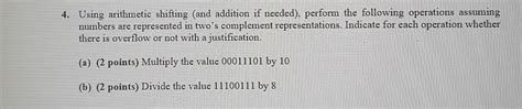 Solved 4 Using Arithmetic Shifting And Addition If