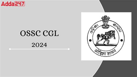 OSSC CGL 2024 Prelims Exam On 20 October Admit Card Updates Syllabus