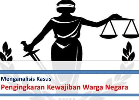 Perbedaan Pelanggaran Hak Dan Pengingkaran Kewajiban Ilmu