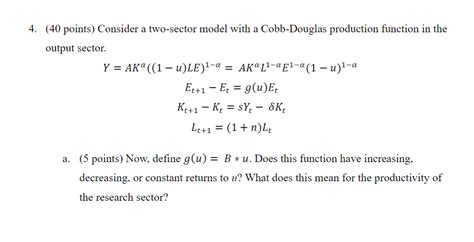 Solved 40 Points Consider A Two Sector Model With A