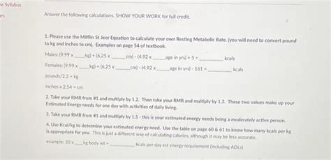 Solved Piease Use The Miffin St Jeor Equation To Chegg