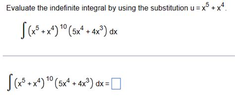 Solved Evaluate The Indefinite Integral By Using The Chegg