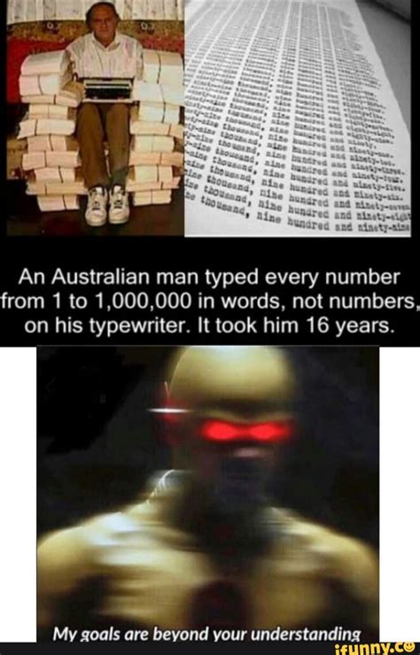 An Australian Man Typed Every Number From 1 To 1 000 000 In Words Not