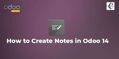 How To Create Notes In Odoo 14